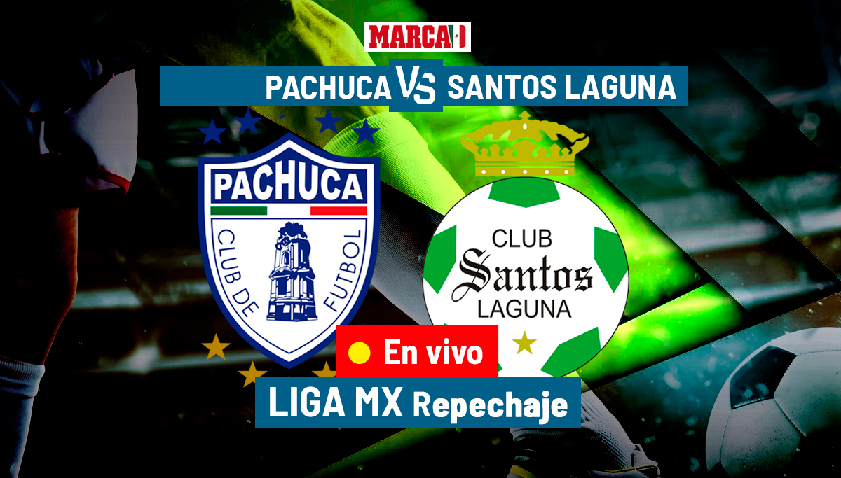 Pachuca vs Santos EN VIVO. Juego hoy - Partido de Repechaje Liga MX 2023