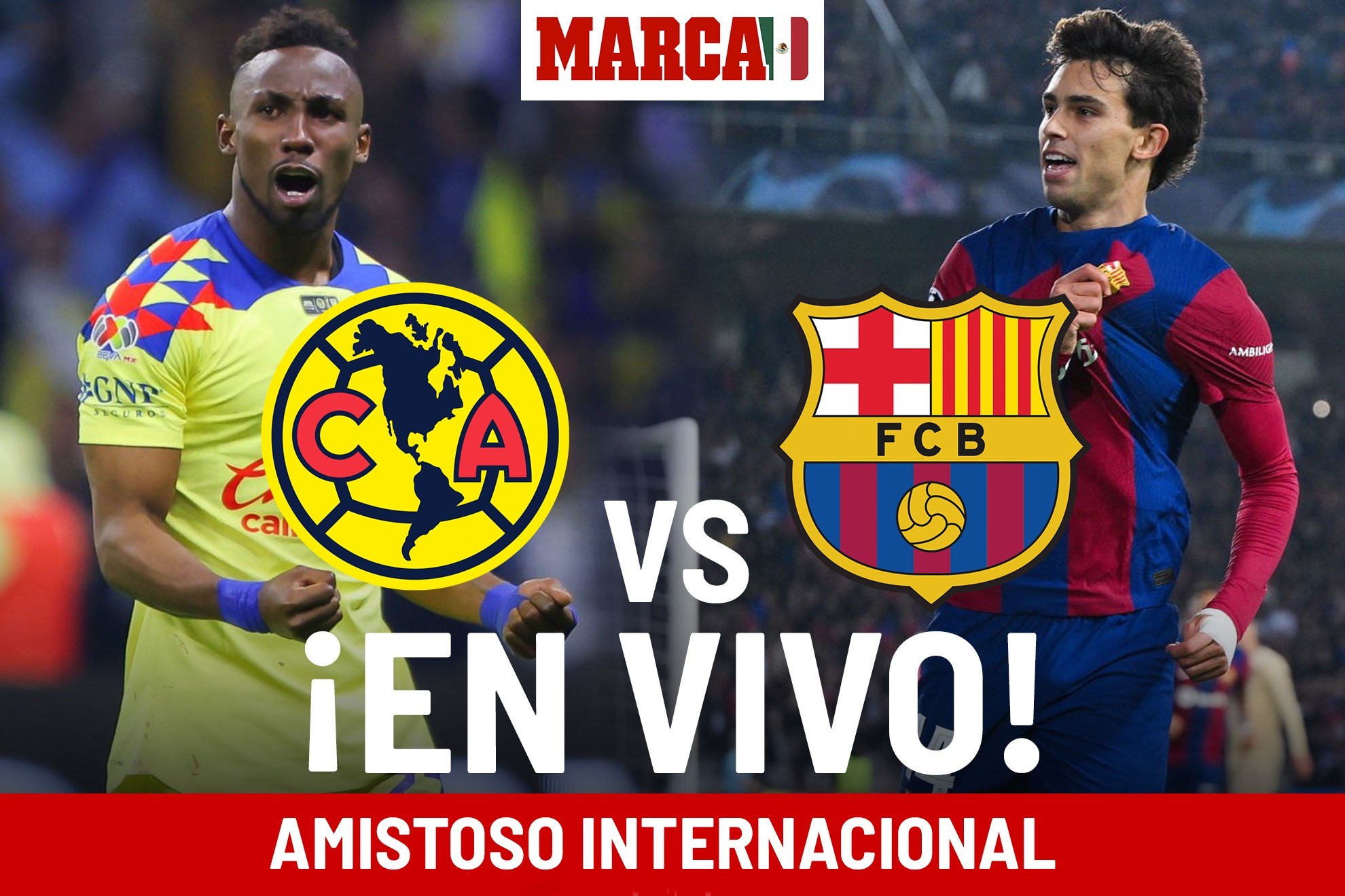 Juego Barcelona vs América EN VIVO. Partido del Barça hoy - Amistoso 2023