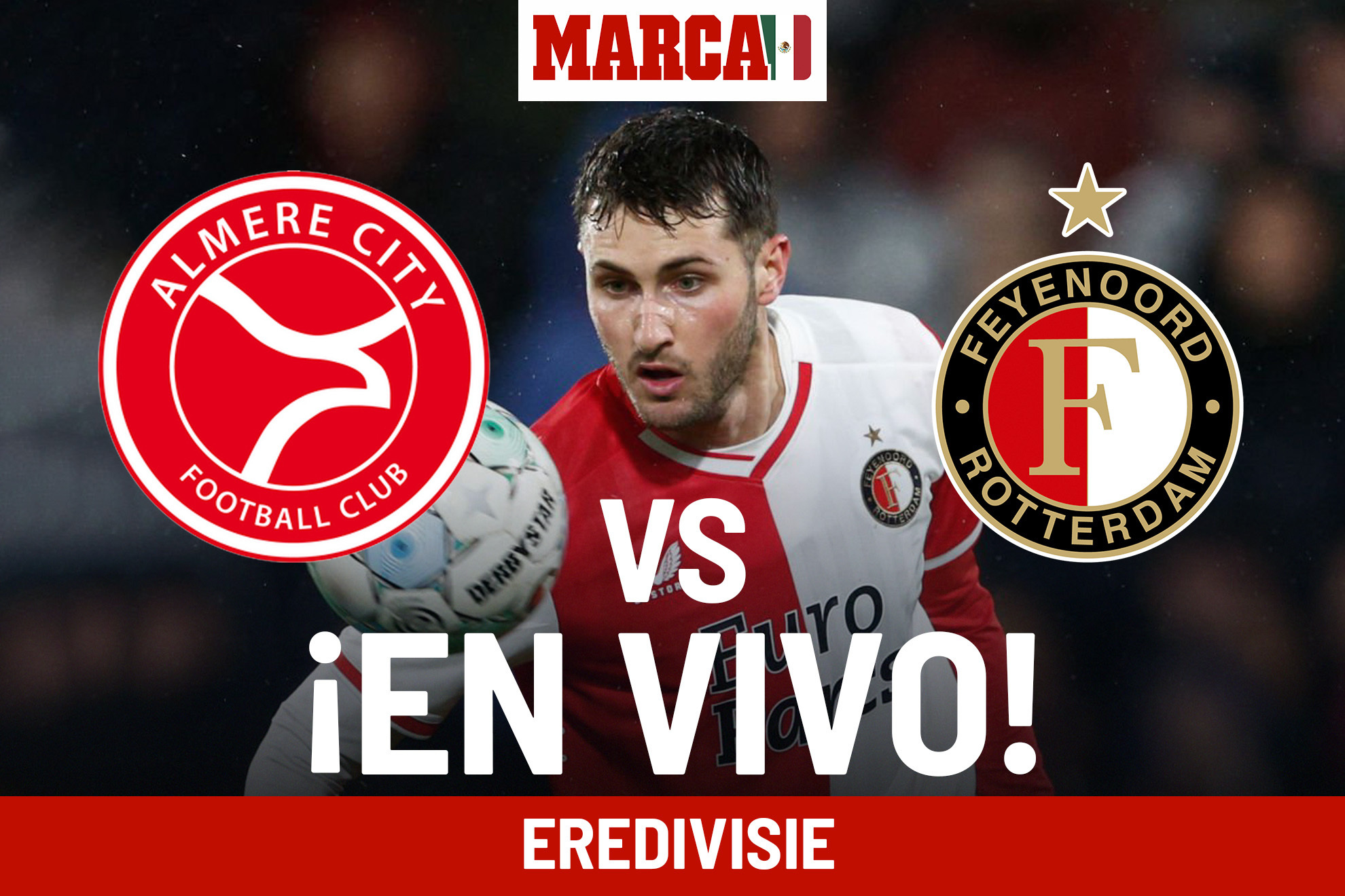 Almere City vs Feyenoord EN VIVO Online. Partido hoy - Santi Giménez en ...